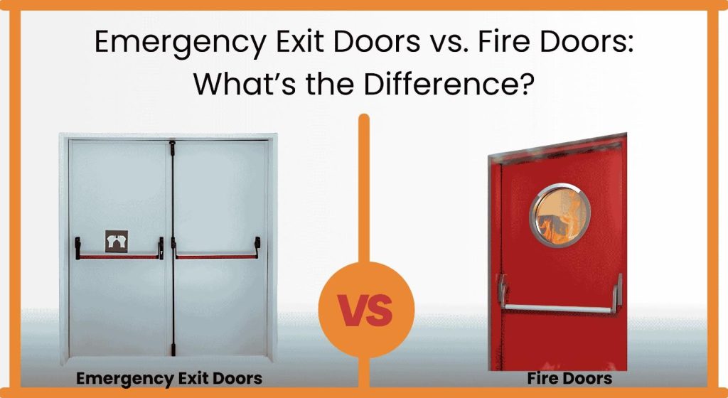 Emergency Exit Doors vs Fire Doors: Key Differences